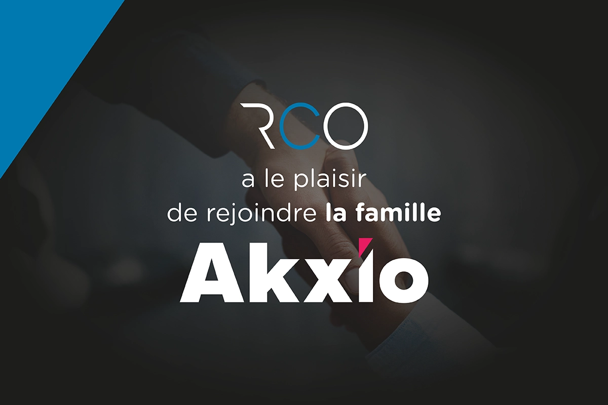 Nous élargissons notre offre en rejoignant le groupe Akxio | RCO